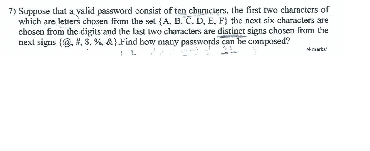 Solved 7) Suppose that a valid password consist of ten | Chegg.com