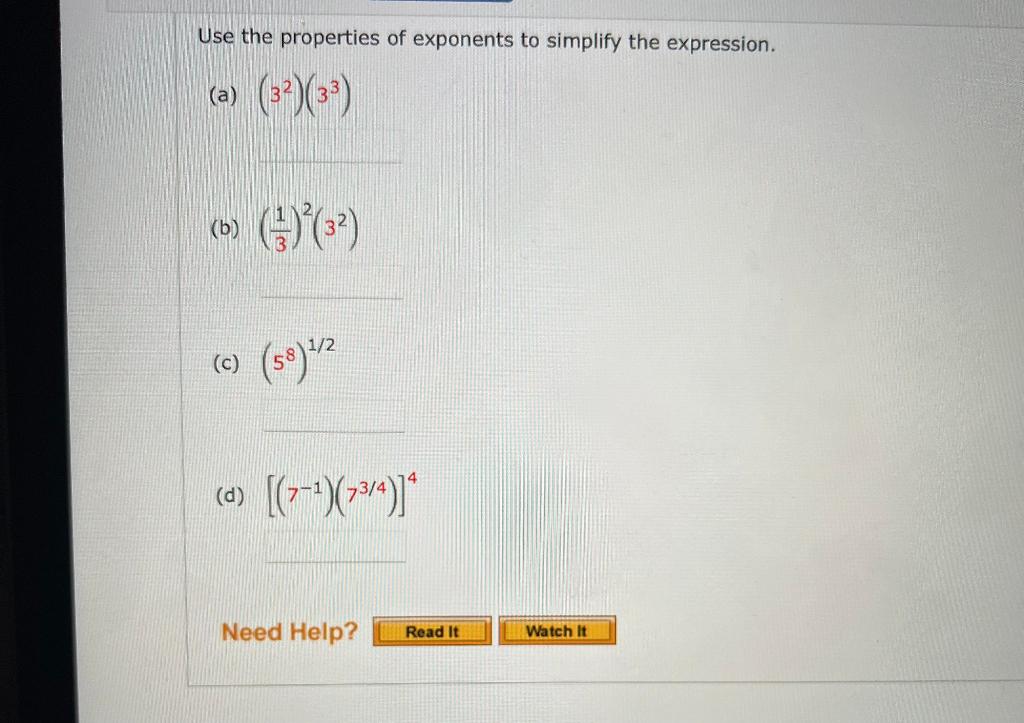 Solved Use the properties of exponents to simplify the | Chegg.com
