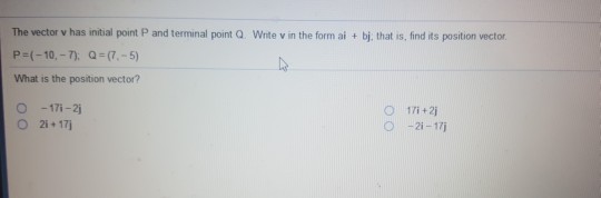 Solved The vector v has initial point P and terminal point | Chegg.com