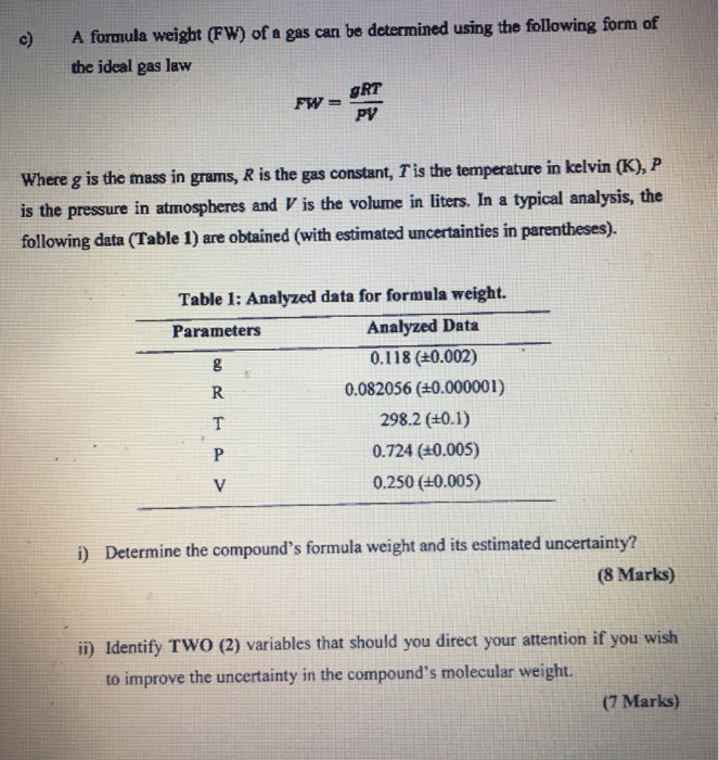 Solved e) A formula weight (FW) of a gas can be determined | Chegg.com