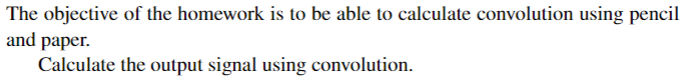Solved The objective of the homework is to be able to | Chegg.com