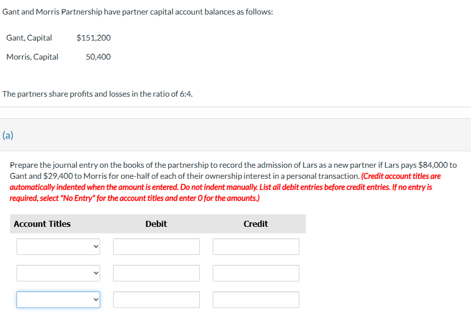 Solved Gant and Morris Partnership have partner capital | Chegg.com