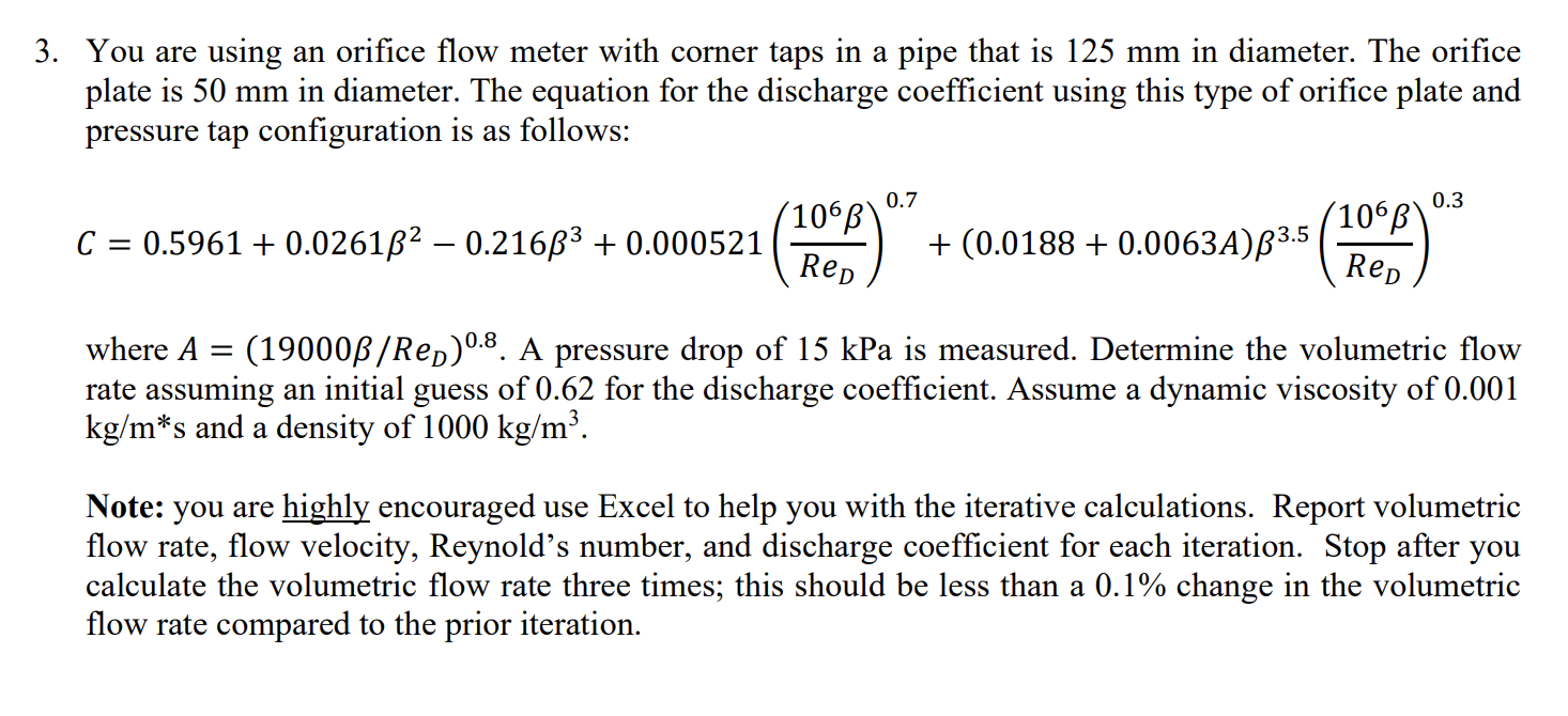 You are using an orifice flow meter with corner taps | Chegg.com