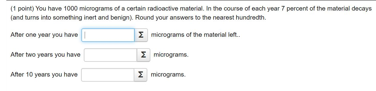 Solved (1 point) You have 1000 micrograms of a certain | Chegg.com