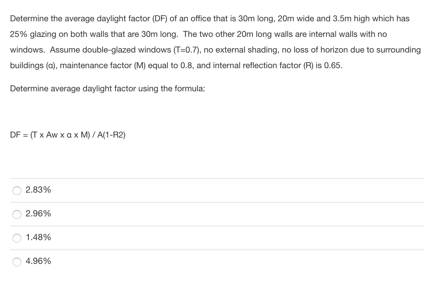Solved Determine the average daylight factor (DF) of an | Chegg.com