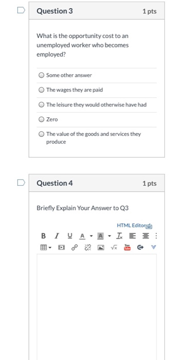 Solved Question 3 1 pts What is the opportunity cost to an | Chegg.com