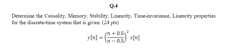 Solved Determine the Causality, Memory, Stability, | Chegg.com