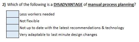 Solved 2) Which of the following is a DISADVANTAGE of manual | Chegg.com