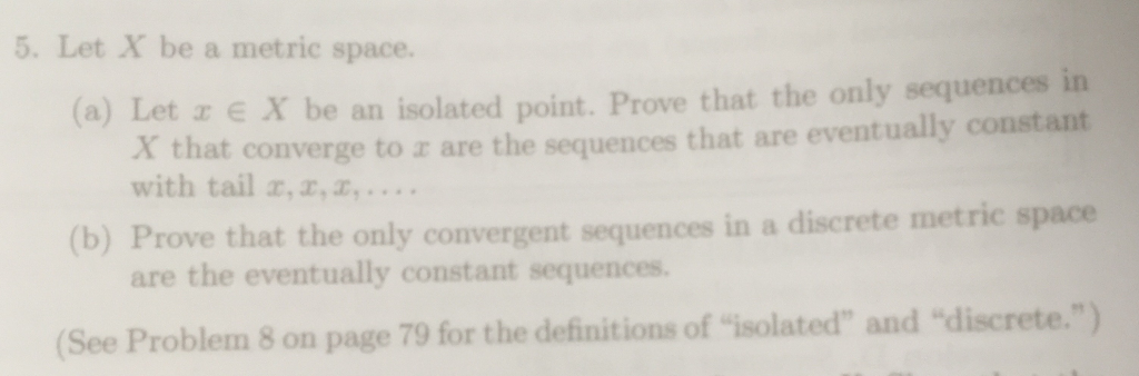 Solved 5. Let X be a metric space. (a) Let x E X be an | Chegg.com