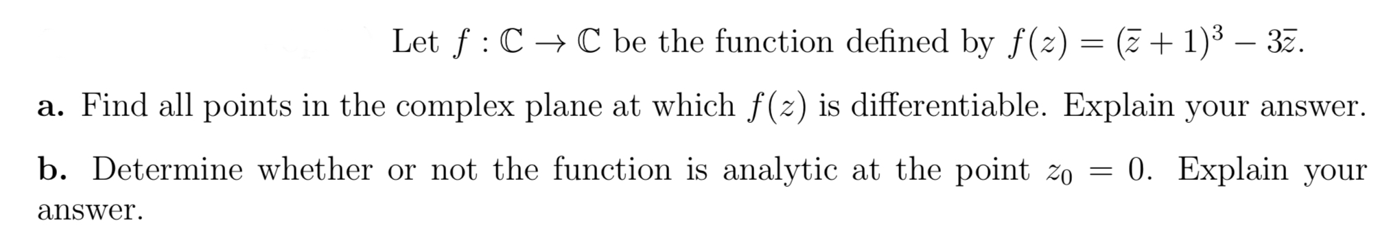 Solved Let f:C→C be the function defined by | Chegg.com