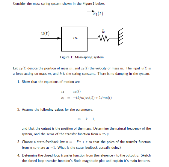 Solved Consider the mass-spring system shown in the Figure 1 | Chegg.com