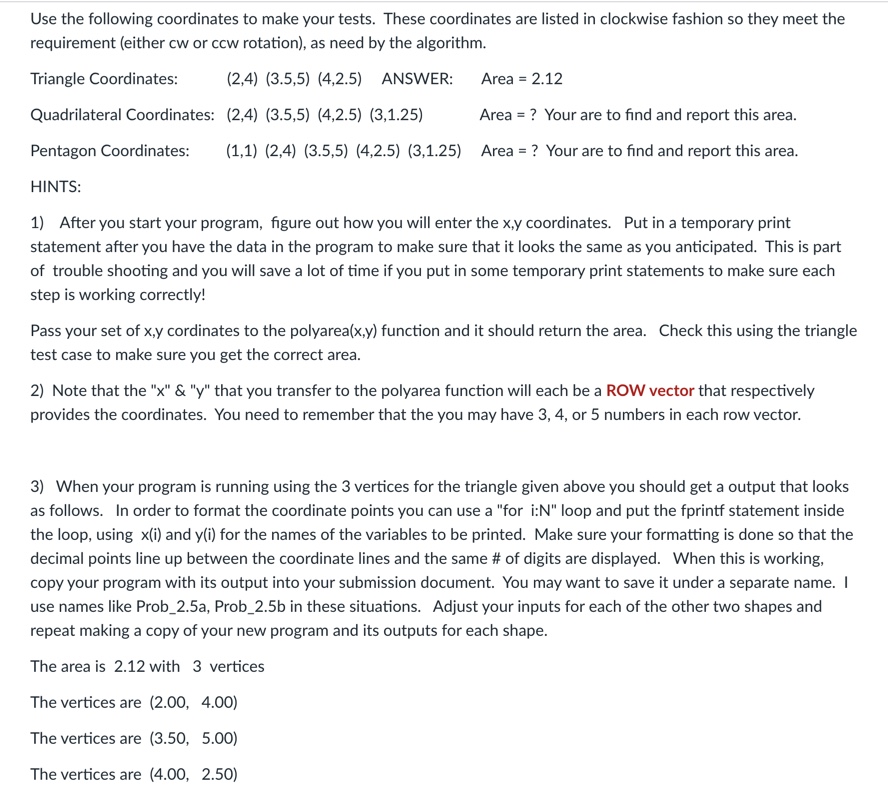 Solved The vertices ("corners") of the polygon have | Chegg.com