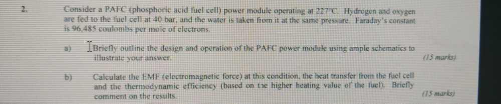Consider a PAFC (phosphoric acid fuel cell) power | Chegg.com