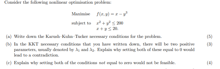 Solved Consider the following nonlinear optimisation | Chegg.com Solved Consider the following nonlinear optimisation | Chegg.com
