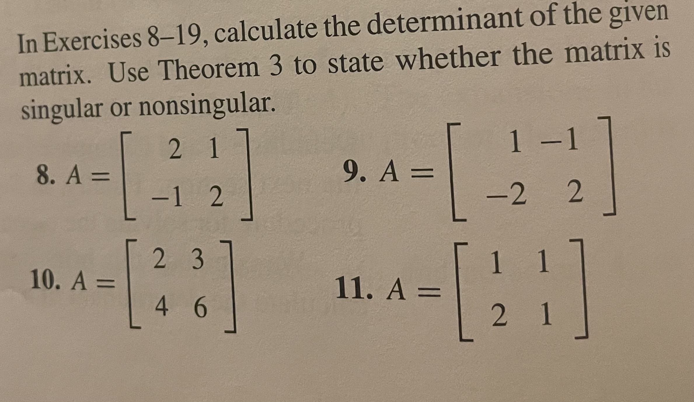 Solved In Exercises 8-19, calculate the determinant of the | Chegg.com