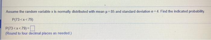Solved Assume the random variable x is normally distributed | Chegg.com