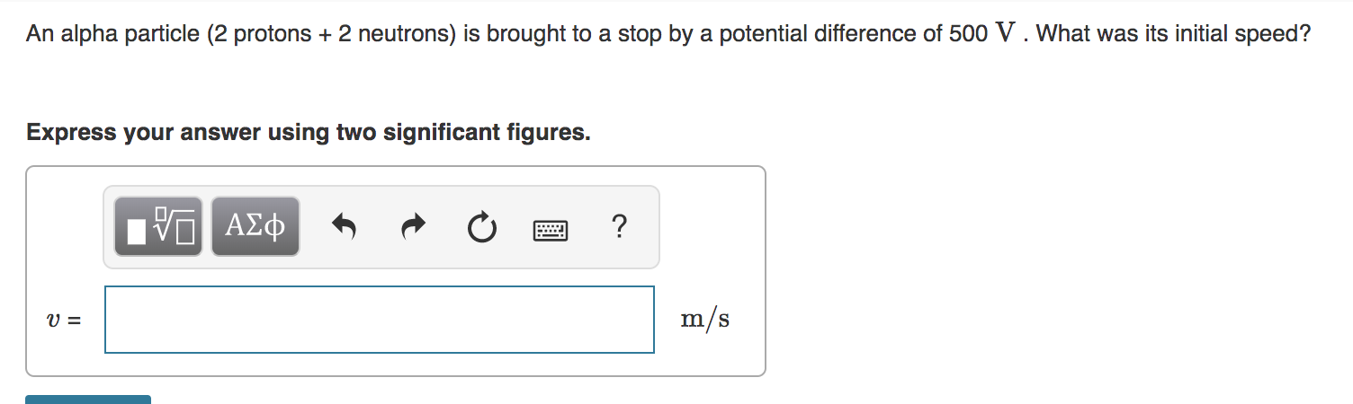 Solved An alpha particle (2 protons + 2 neutrons) is brought | Chegg.com