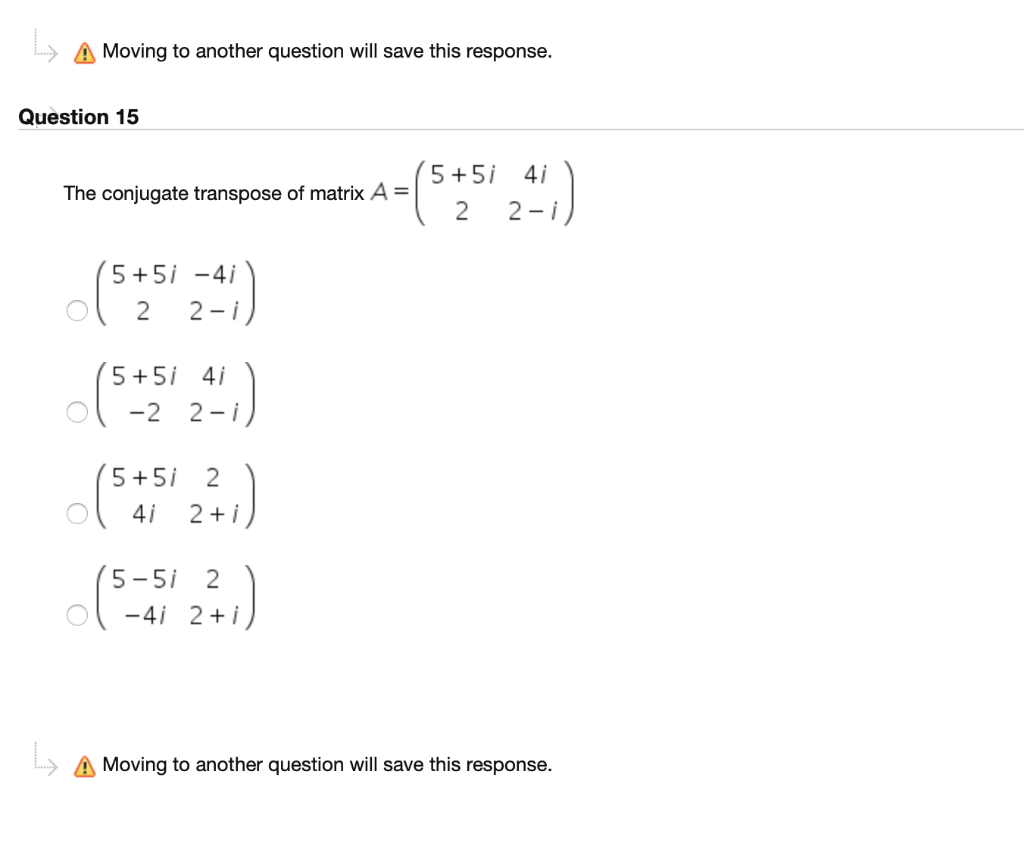 Solved Moving to another question will save this response | Chegg.com