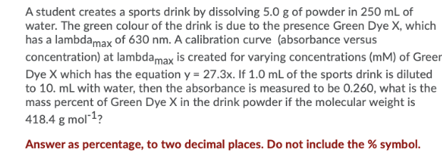 Solved A student creates a sports drink by dissolving 5.0 g | Chegg.com