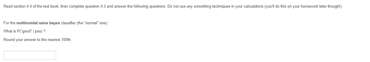 Solved Train two models, multinomial naive Bayes and | Chegg.com