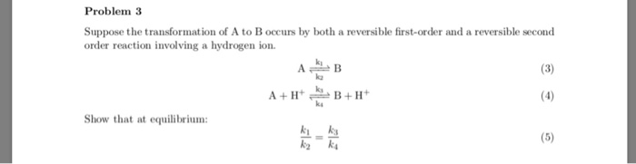 Solved Problem 3 Suppose the transformation of A to B occurs | Chegg.com