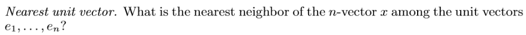 Solved Nearest unit vector. What is the nearest neighbor of | Chegg.com