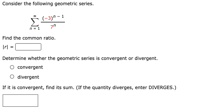 Solved Consider the following geometric series. (-3) - 1 n = | Chegg.com