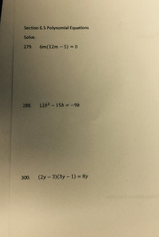 Solved Section 6.5 Polynomial Equations Solve. 279, 6m | Chegg.com