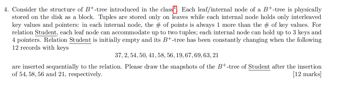 Solved 4. Consider the structure of B+-tree introduced in | Chegg.com