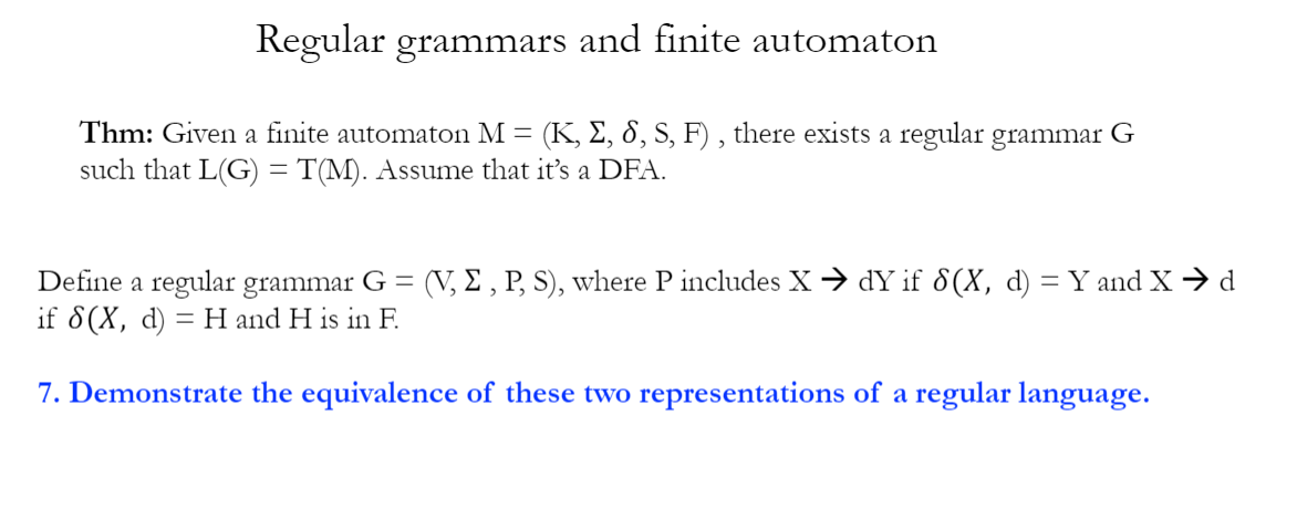 Solved Regular grammars and finite automaton Thm: Given a | Chegg.com