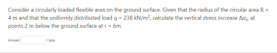 Solved = Consider a circularly loaded flexible area on the | Chegg.com