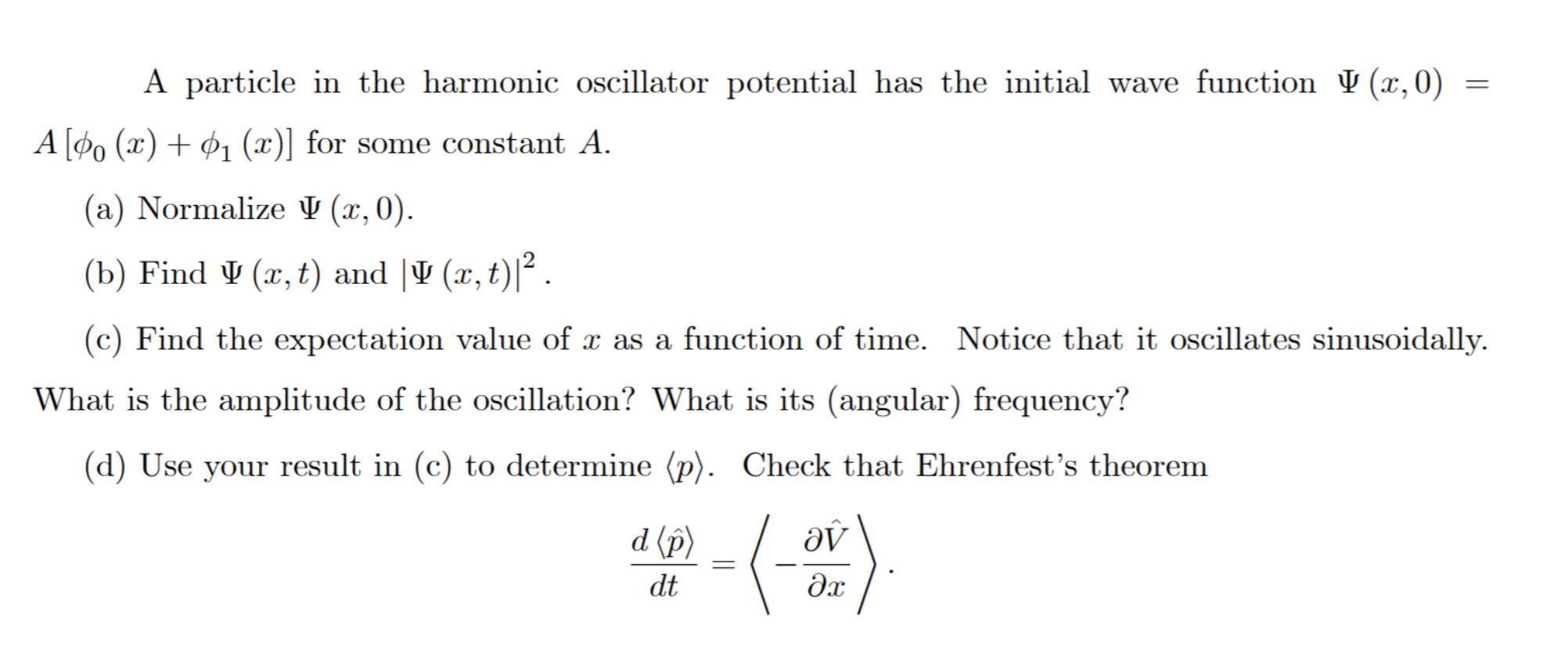 Solved A particle in the harmonic oscillator potential has | Chegg.com
