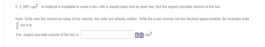 Solved If 1,587 cm2 of material is available to make a box | Chegg.com