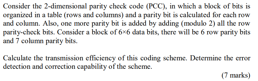 Solved Consider the 2-dimensional parity check code (PCC), | Chegg.com