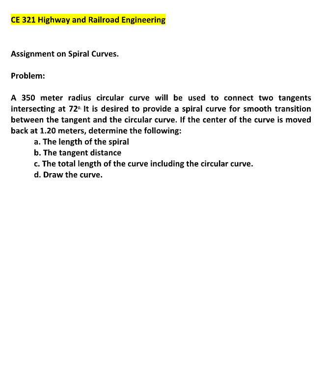 Solved CE 321 ﻿Highway and Railroad EngineeringAssignment on | Chegg.com