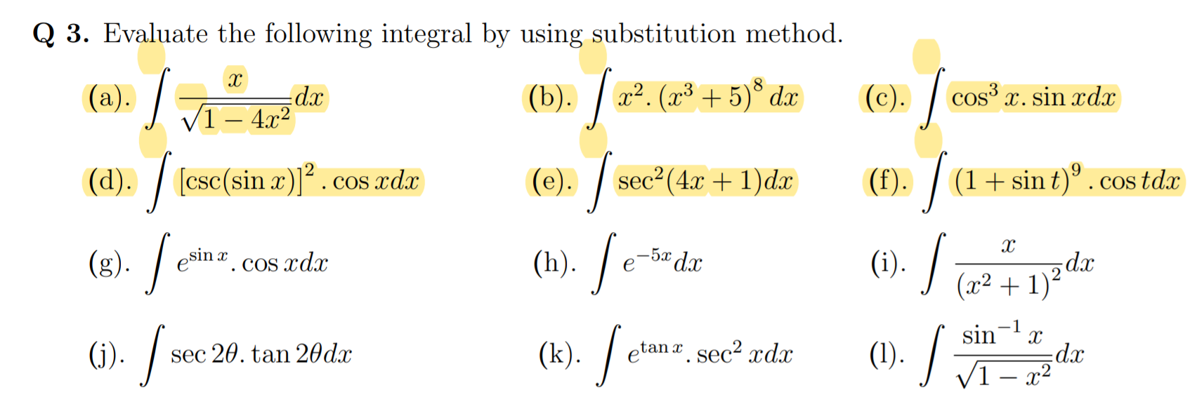 Solved х COS’ x. sin xdx : | 1-22 + 1)2x Q 3. Evaluate the | Chegg.com