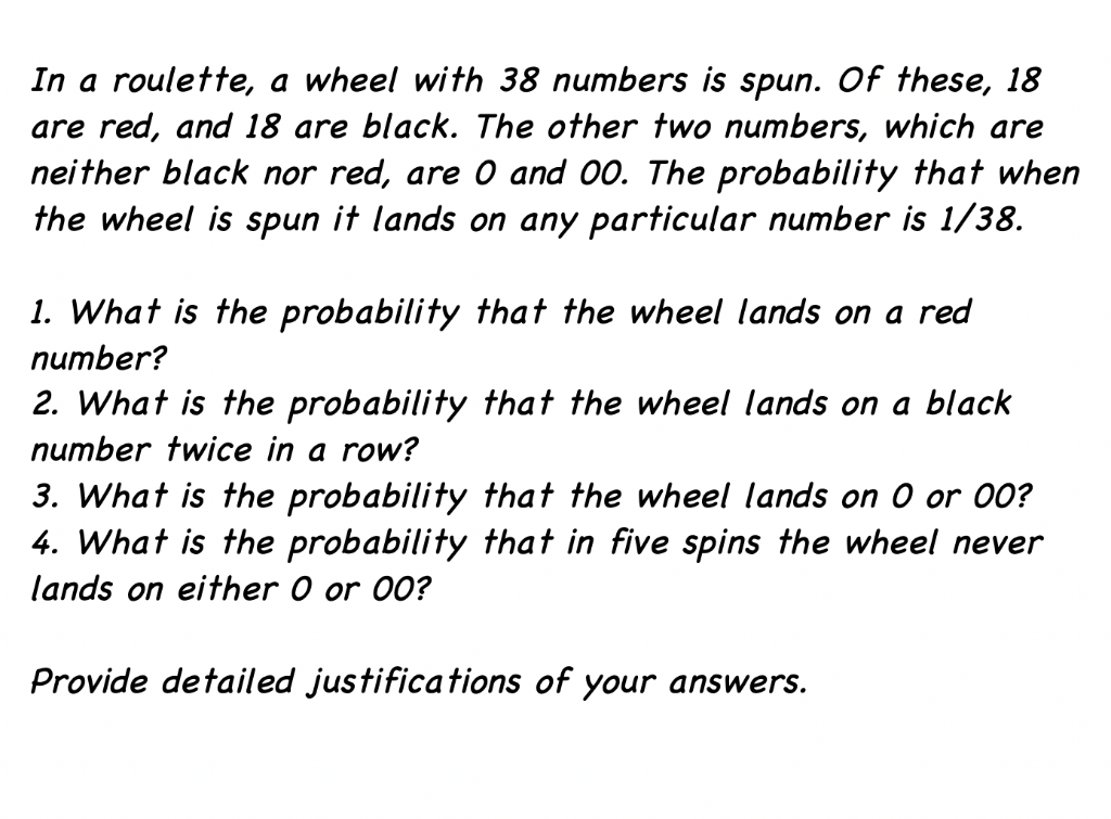Solved In a roulette, a wheel with 38 numbers is spun. Of | Chegg.com