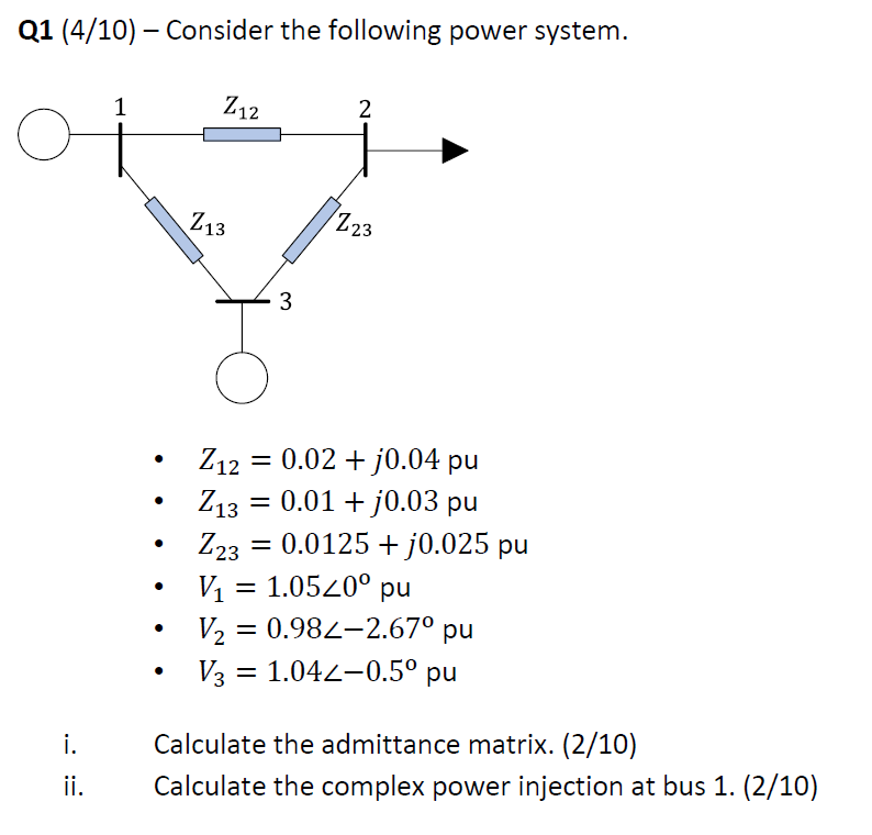 Solved Q1 (4/10) - Consider the following power system. - | Chegg.com