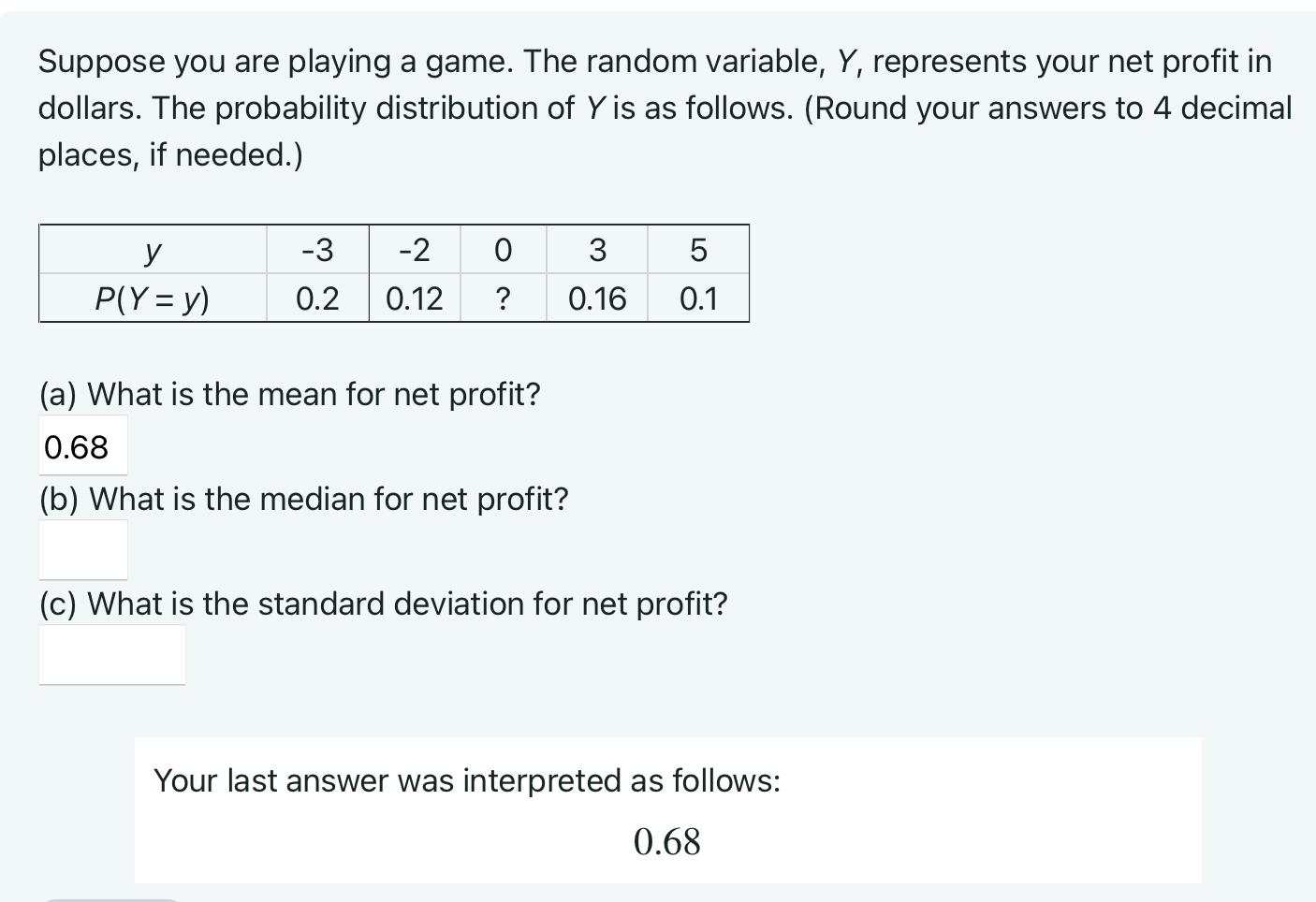 Solved Suppose you are playing a game. The random variable, | Chegg.com