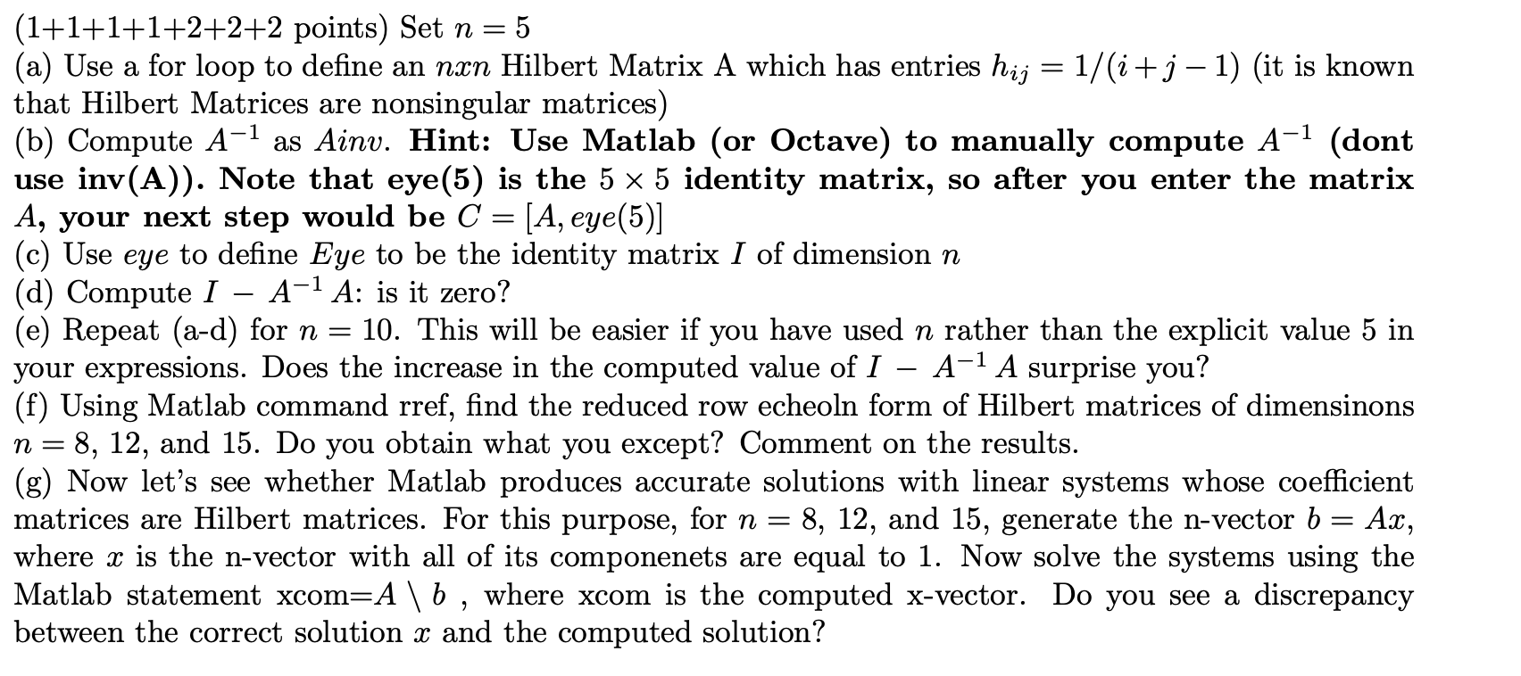 (1+1+1+1+2+2+2 points ) Set n=5 (a) Use a for loop to | Chegg.com