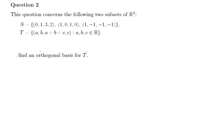 Solved This question concerns the following two subsets of | Chegg.com