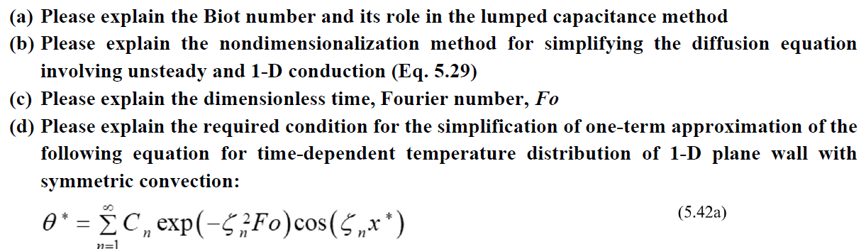 Solved (a) Please explain the Biot number and its role in | Chegg.com Solved (a) Please explain the Biot number and its role in | Chegg.com