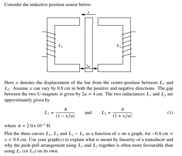 Solved Consider the inductive position sensor below: Here x | Chegg.com