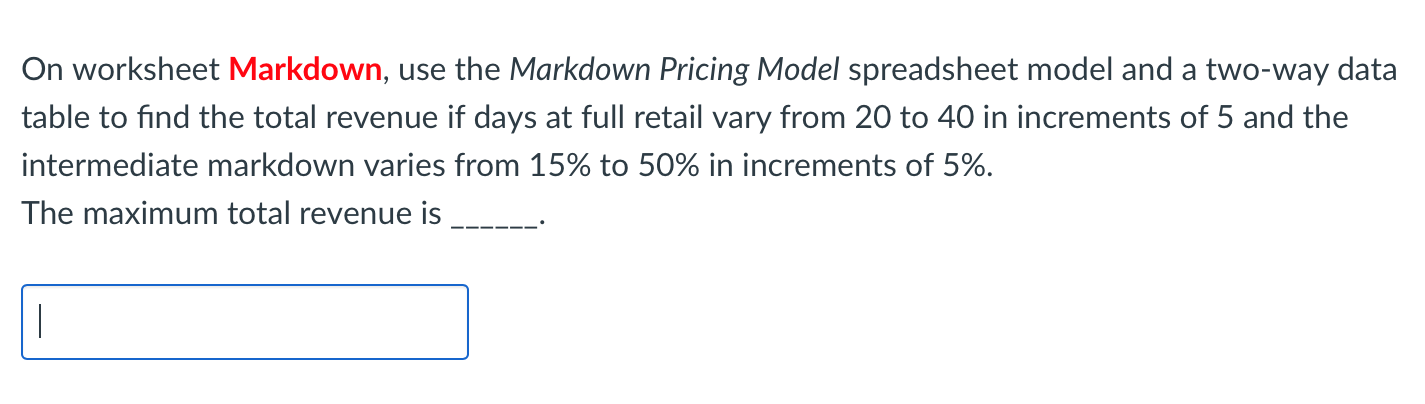 Solved On worksheet Markdown, use the Markdown Pricing Model | Chegg.com