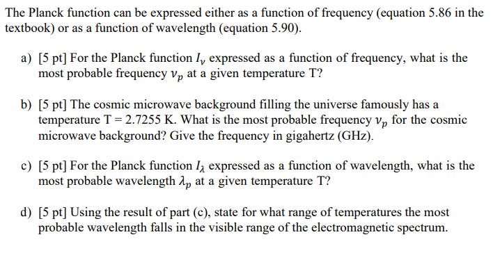 Solved The Planck Function Can Be Expressed Either As A