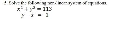 Solved 5. Solve the following non-linear system of | Chegg.com