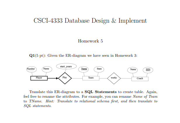 Solved CSCI-4333 Database Design \& Implement Homework 5 | Chegg.com Solved CSCI-4333 Database Design \& Implement Homework 5 | Chegg.com