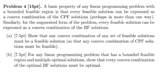 Solved Problem 4[15pt]. A basic property of any linear | Chegg.com