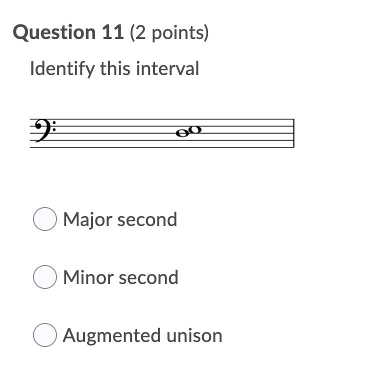 Solved Question 11 (2 points) Identify this interval O Major | Chegg.com