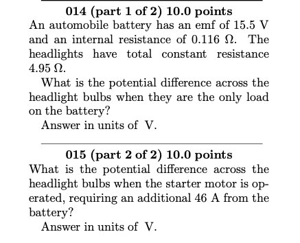 Solved 014 (part 1 of 2) 10.0 points An automobile battery | Chegg.com